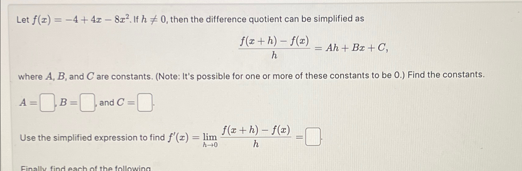 Solved Let f(x)=-4+4x-8x2. ﻿If h≠0, ﻿then the difference | Chegg.com