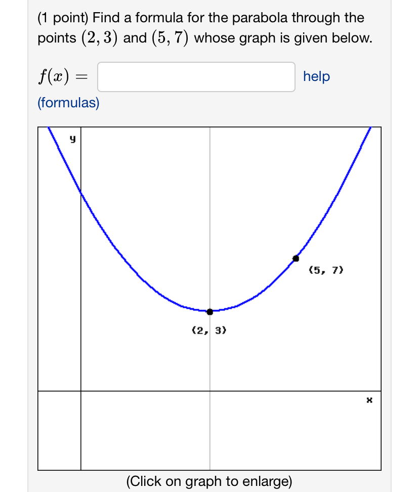 Solved (1 ﻿point) ﻿Find a formula for the parabola through | Chegg.com