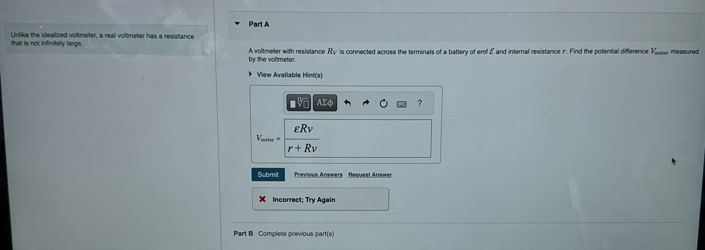 Solved Unlike the idealized voltmeter, a real voltmeter has | Chegg.com