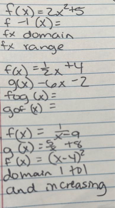 Solved f(x)=2x2+5f−1(x)= fx domain fx range | Chegg.com