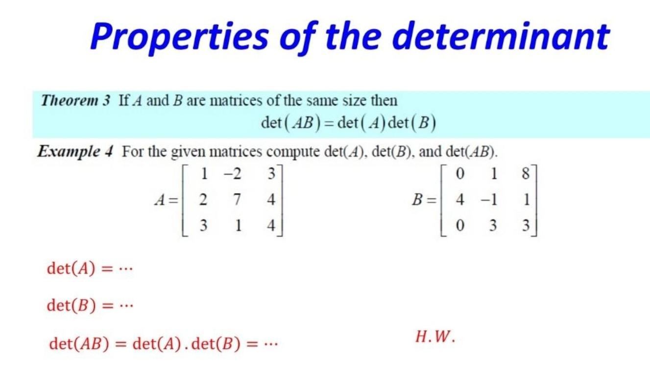 Solved Properties of the determinant Theorem 3 If A and B | Chegg.com