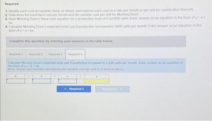Solved Required: 1. Identify each cost as variable, fixed, | Chegg.com