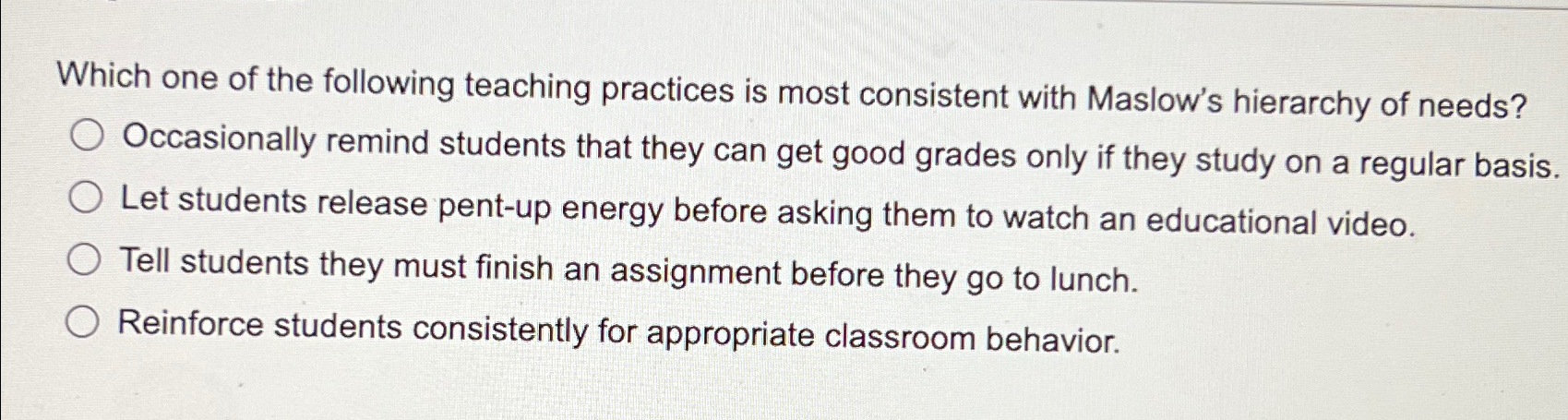 Solved Which one of the following teaching practices is most | Chegg.com