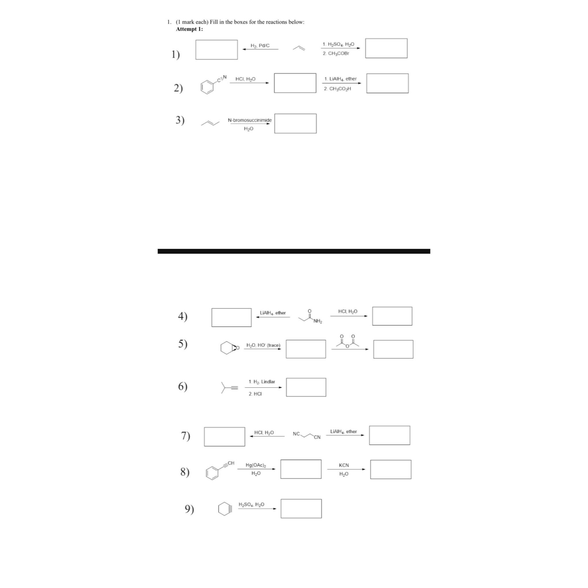 Solved (1 ﻿mark each) ﻿Fill in the boxes for the reactions | Chegg.com