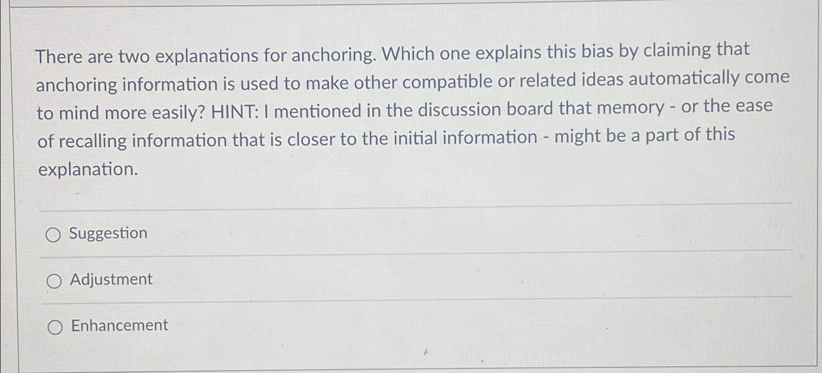 Solved There are two explanations for anchoring. Which one | Chegg.com