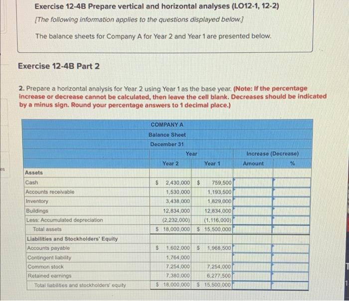 Solved Exercise 12-4B Prepare vertical and horizontal | Chegg.com