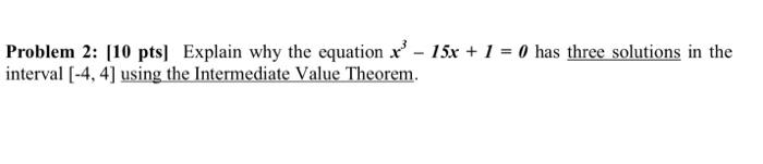 Solved Problem 2: [10 pts] Explain why the equation | Chegg.com