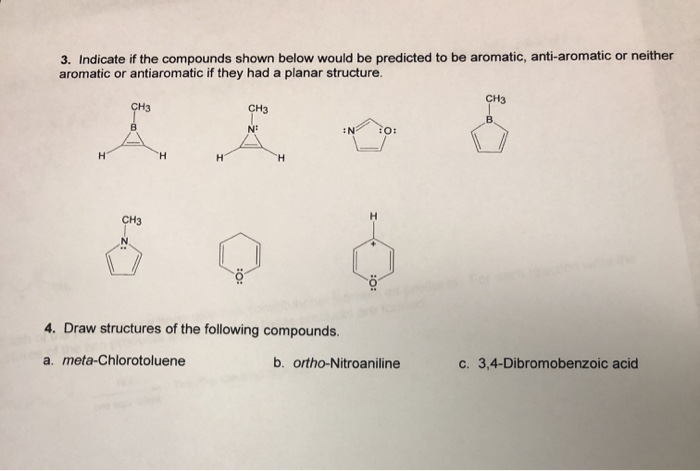 Solved 3. Indicate if the compounds shown below would be | Chegg.com