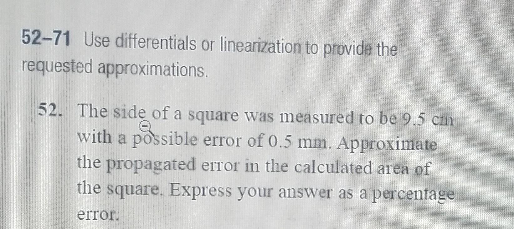 Solved 52-71 Use differentials or linearization to provide | Chegg.com