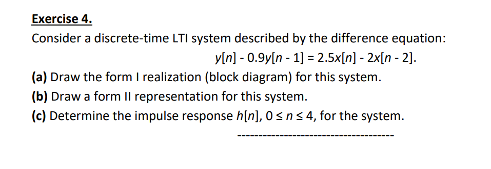 Solved Exercise 4.Consider a discrete-time LTI system | Chegg.com