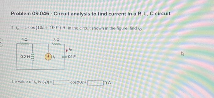 Solved Problem 09.046 - Circuit analysis to find current in | Chegg.com