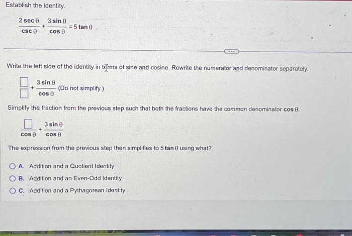 Solved Establish the identity. 2 sec 0 csco + 3 sin 0 cos ( | Chegg.com
