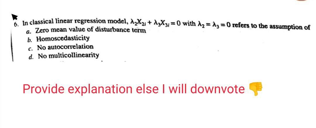 Solved 6. In classical linear regression model, 42X2; + | Chegg.com