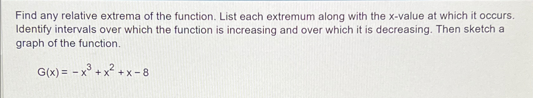 Solved Find any relative extrema of the function. List each | Chegg.com