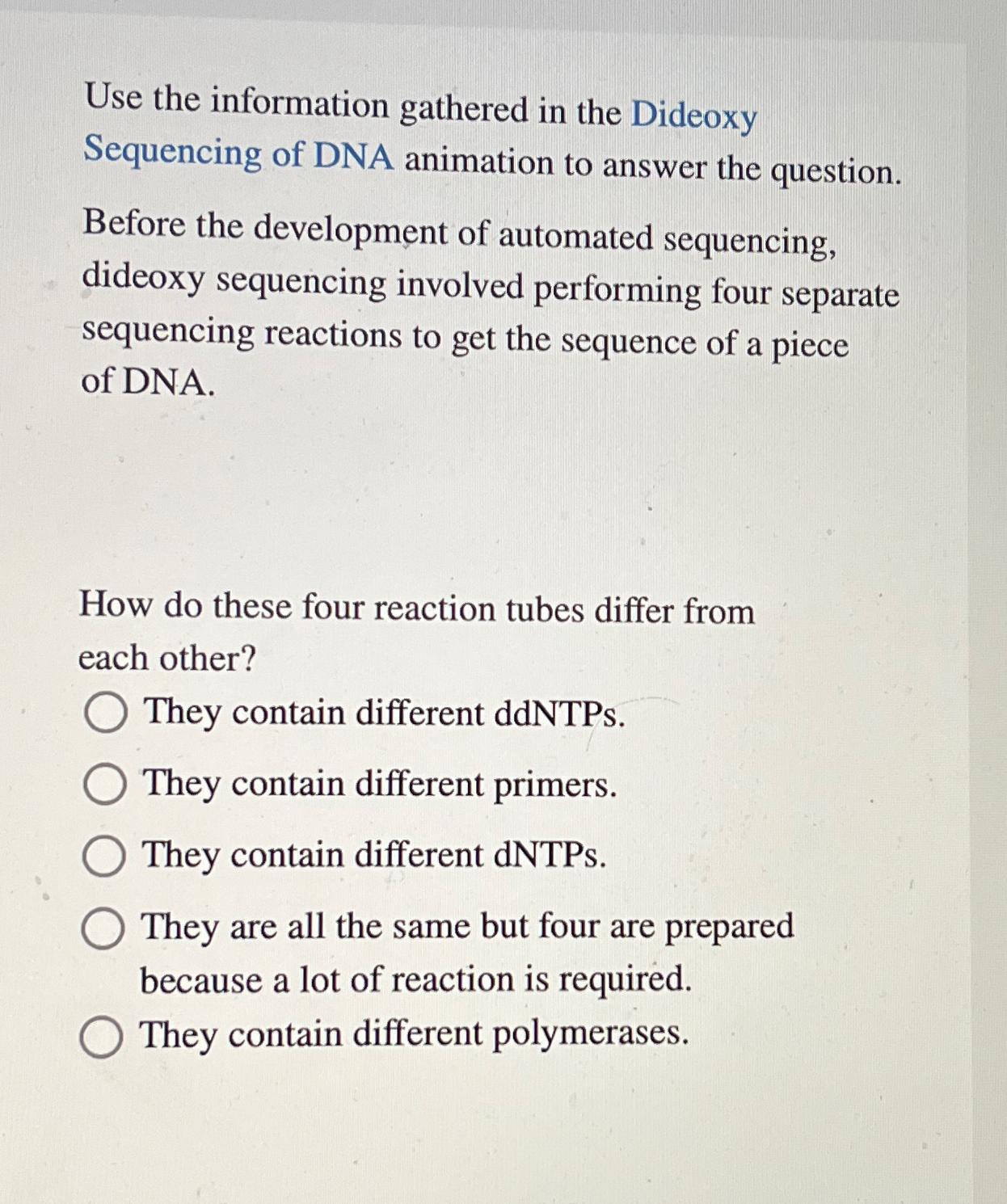Solved Use the information gathered in the Dideoxy | Chegg.com