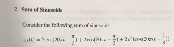 Solved 2. Sum of Sinusoids Consider the following sum of | Chegg.com