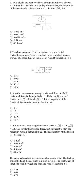Solved 6. Two blocks are connected by a string and pulley as | Chegg.com