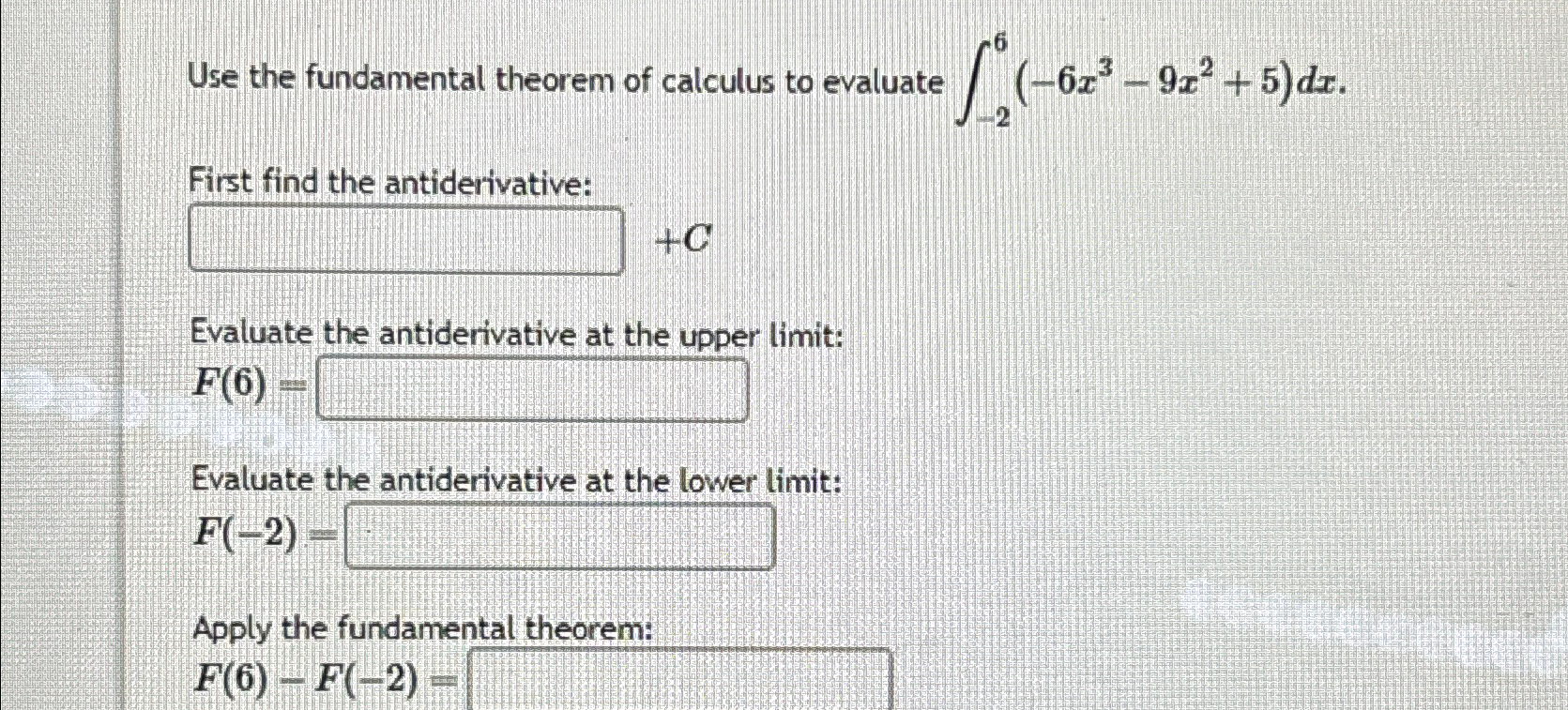 Solved Use the fundamental theorem of calculus to evaluate | Chegg.com