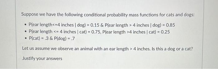 Solved Suppose we have the following conditional probability | Chegg.com