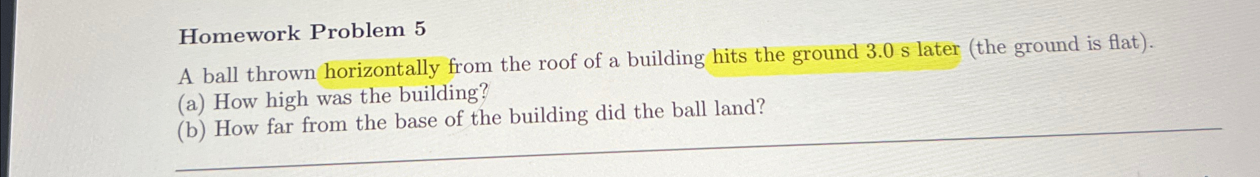 Solved Homework Problem 5A ball thrown horizontally from the | Chegg.com