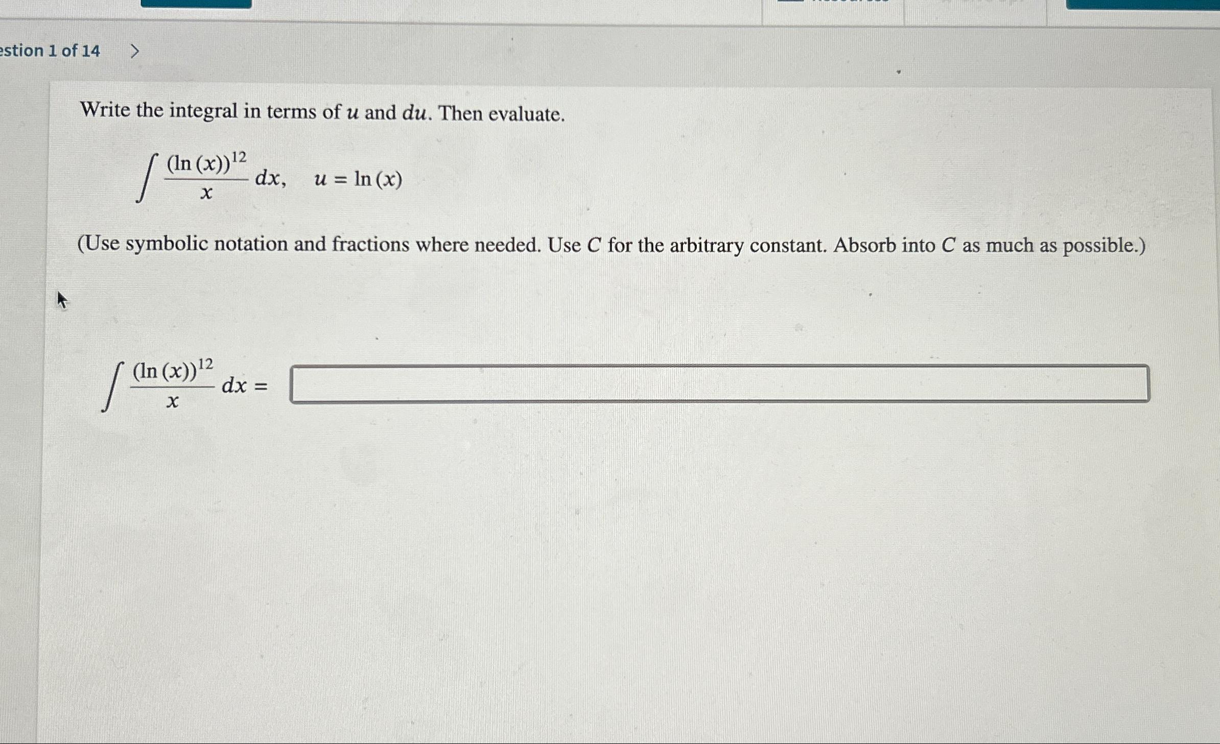 Solved Write the integral in terms of u ﻿and du. ﻿Then | Chegg.com