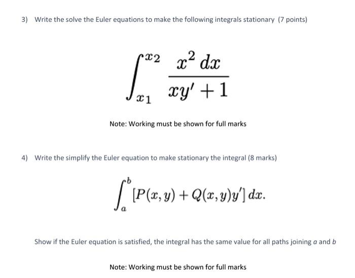 Solved 3) Write the solve the Euler equations to make the | Chegg.com