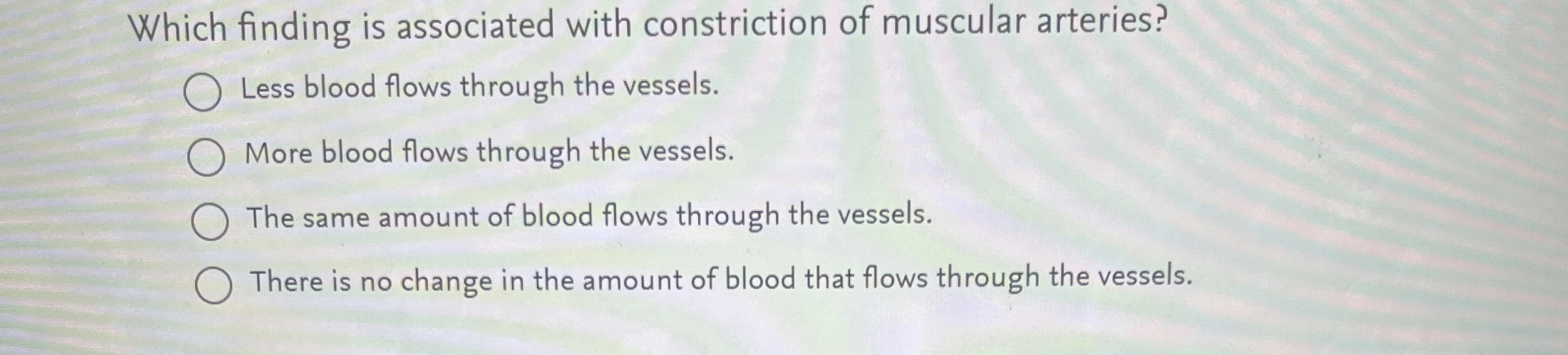 Solved Which finding is associated with constriction of | Chegg.com