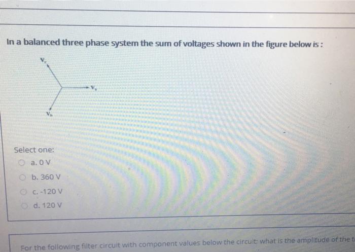 Solved In a balanced three phase system the sum of voltages | Chegg.com