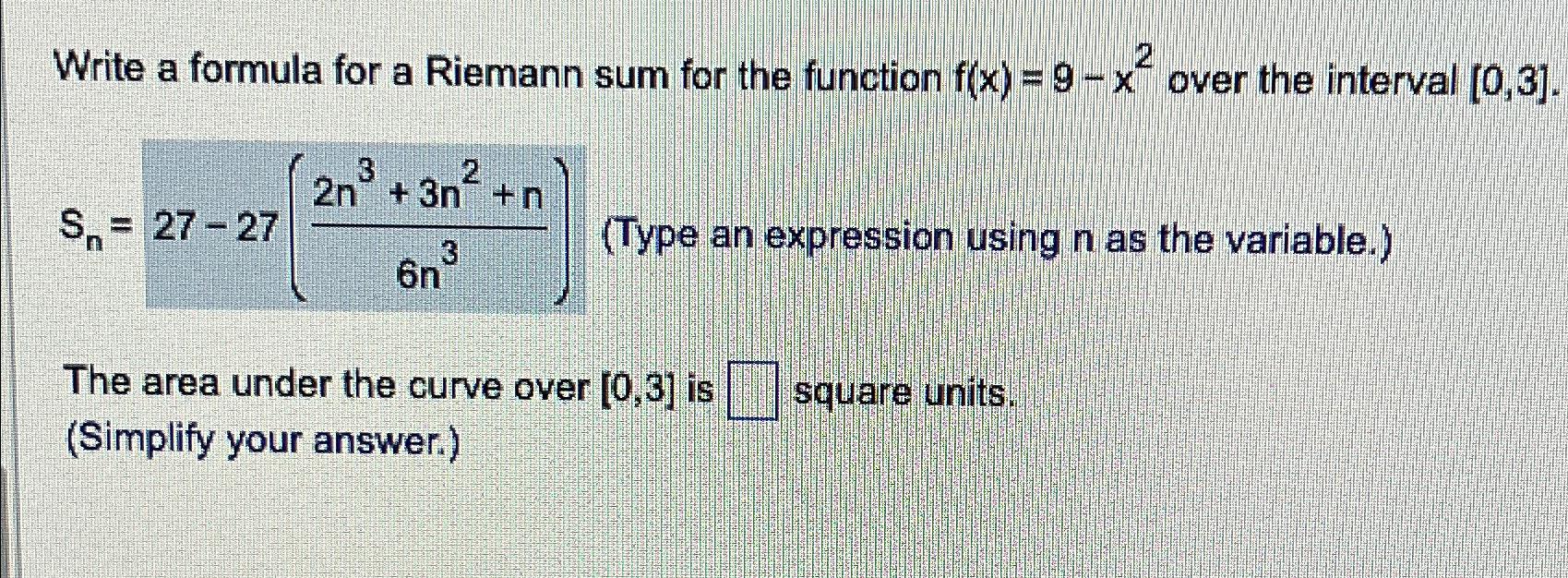 Solved Write a formula for a Riemann sum for the function | Chegg.com