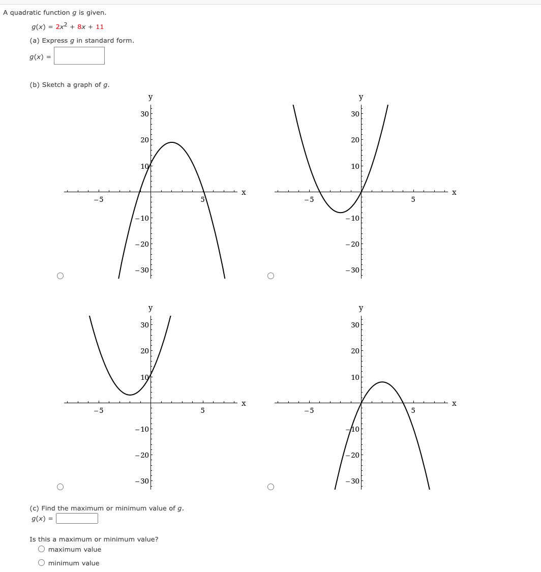 Solved A quadratic function g ﻿is given.g(x)=2x2+8x+11(a) | Chegg.com