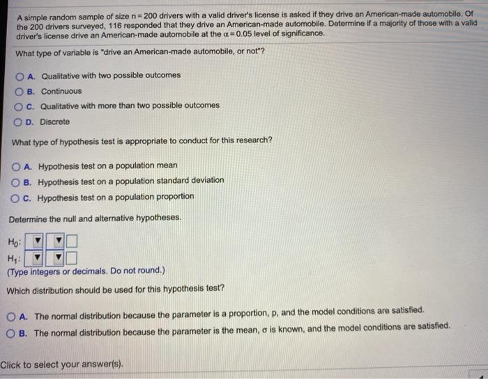 Solved A simple random sample of size n=200 drivers with a | Chegg.com