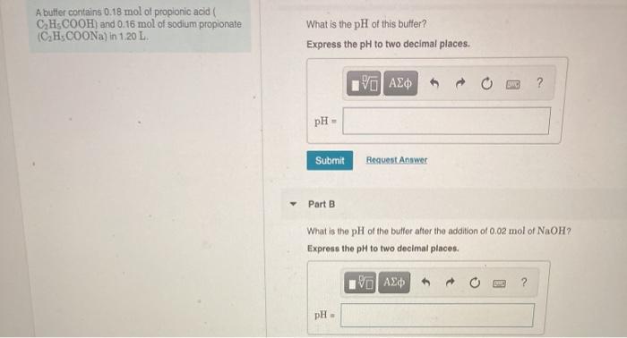 Solved A buffer contains 0.18 mol of propionic acid ( | Chegg.com