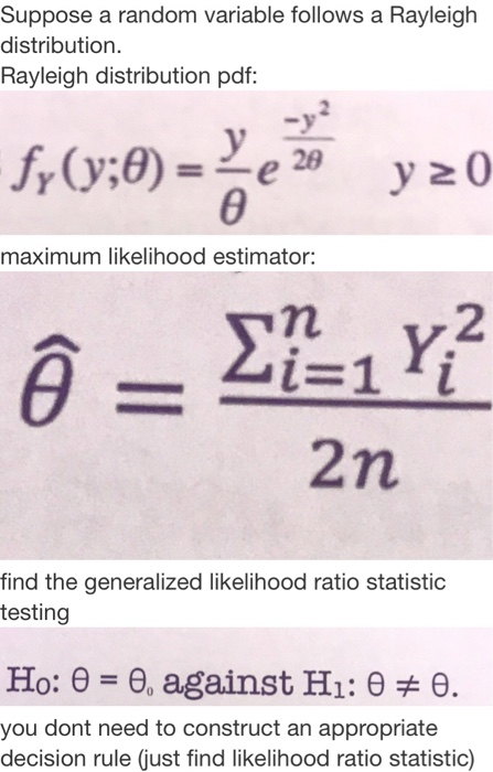 Solved Suppose a random variable follows a Rayleigh | Chegg.com