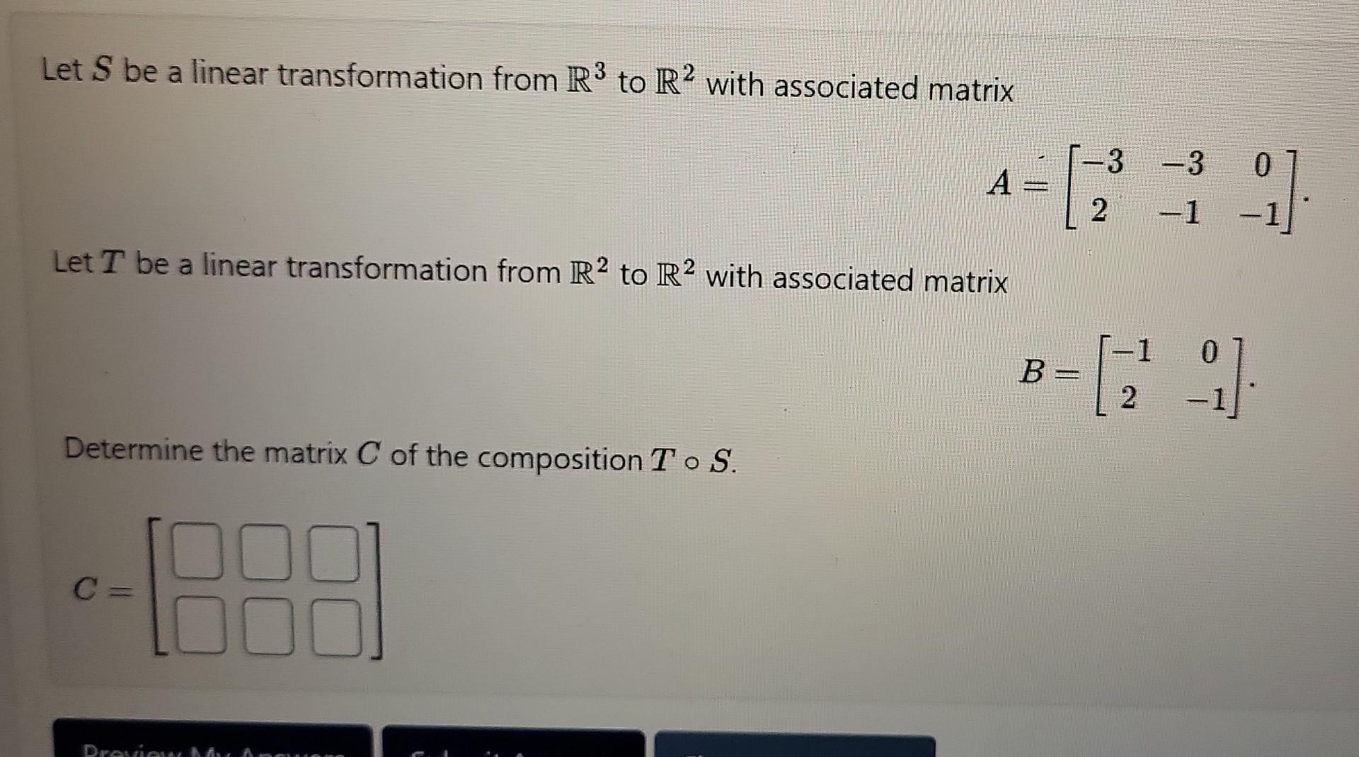 Solved Let S be a linear transformation from R3 to R2 with | Chegg.com
