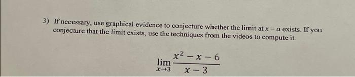 Solved 3) If necessary, use graphical evidence to conjecture | Chegg.com