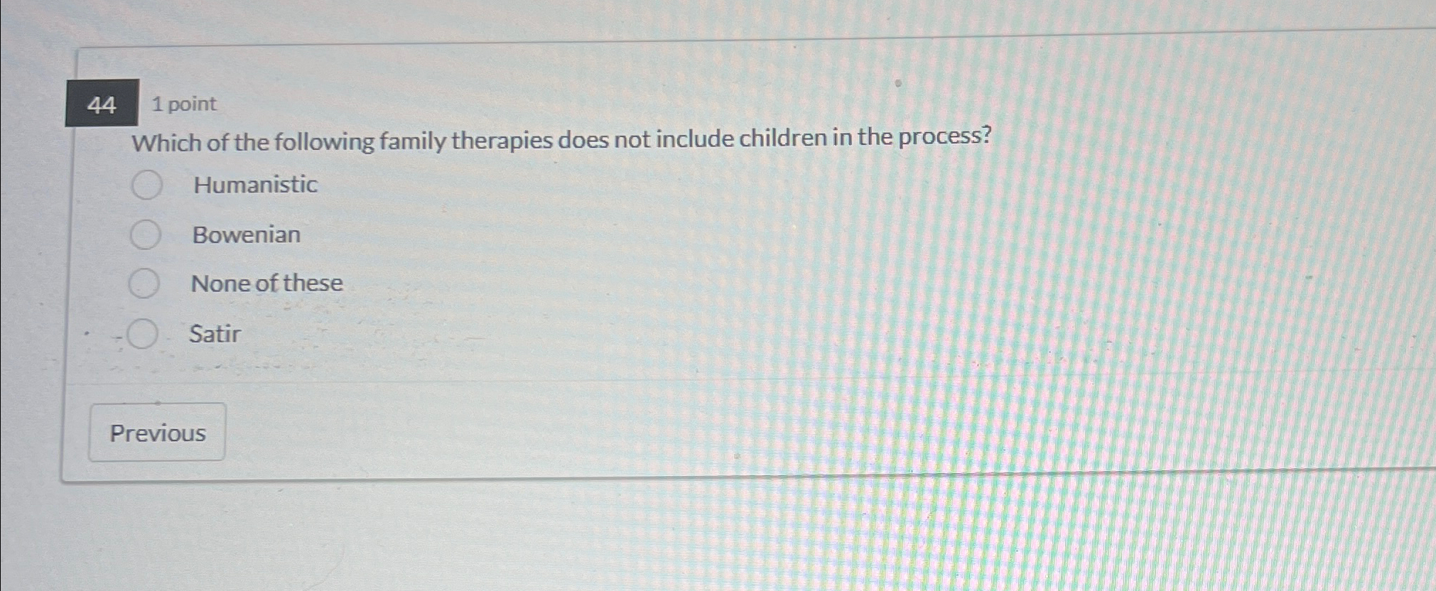 Solved 1 ﻿pointWhich of the following family therapies does | Chegg.com