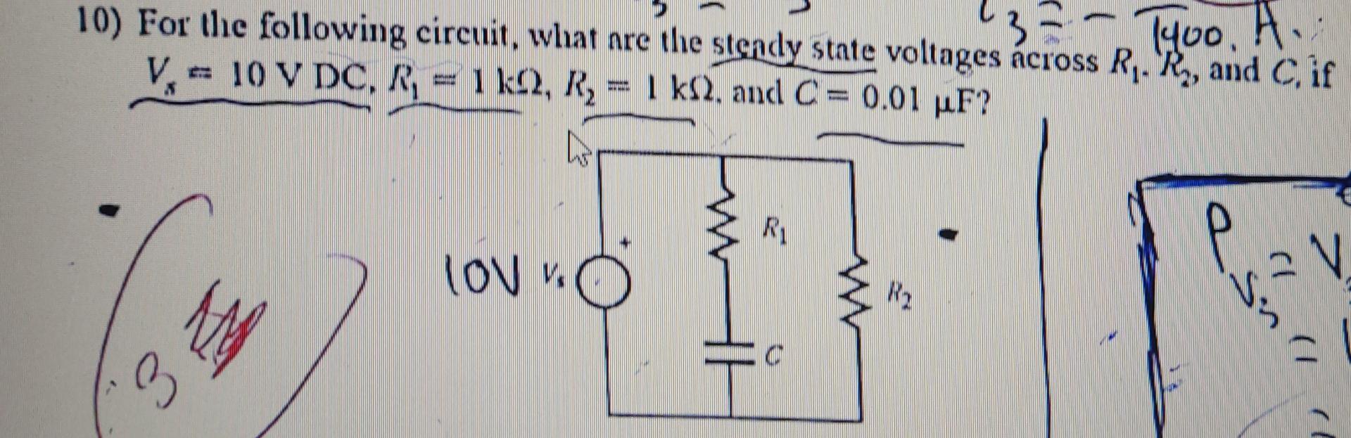 Solved 13 3 10) For the following circuit, what are the | Chegg.com
