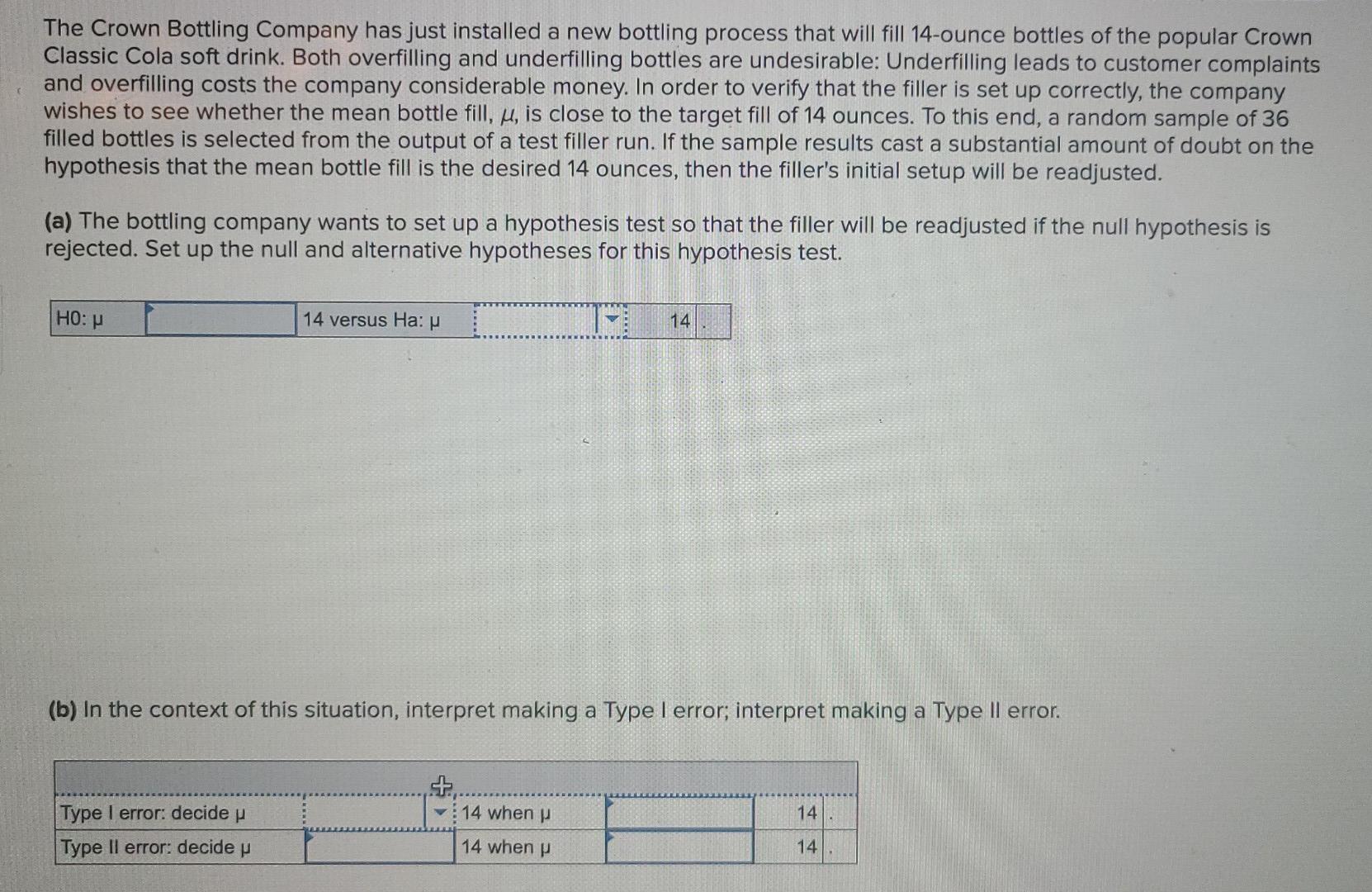Solved The Crown Bottling Company has just installed a new | Chegg.com