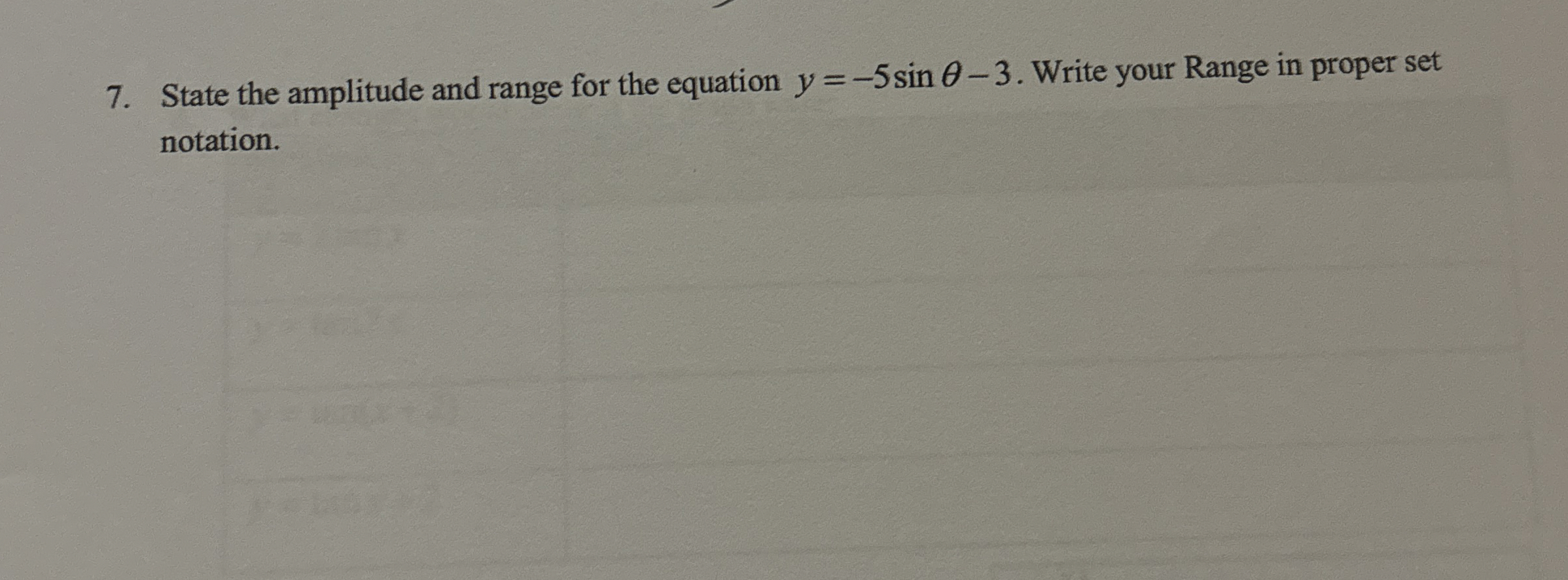 Solved State the amplitude and range for the equation | Chegg.com