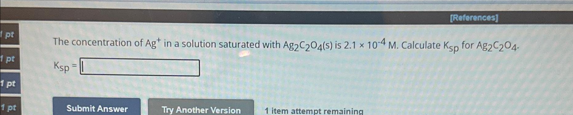 Solved [References]The concentration of Ag+in a solution | Chegg.com