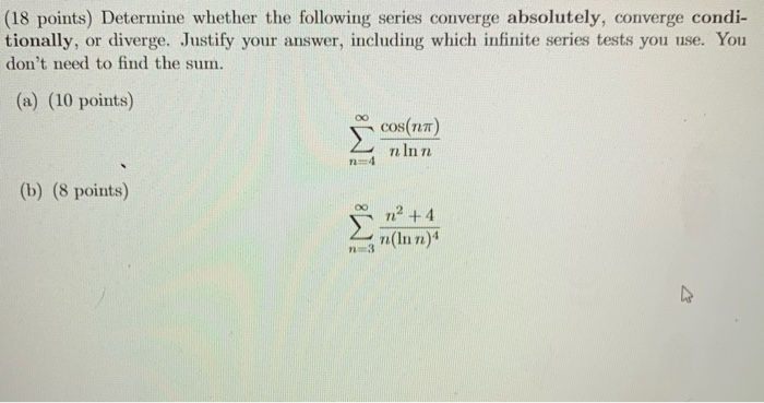 (18 points) Determine whether the following series | Chegg.com