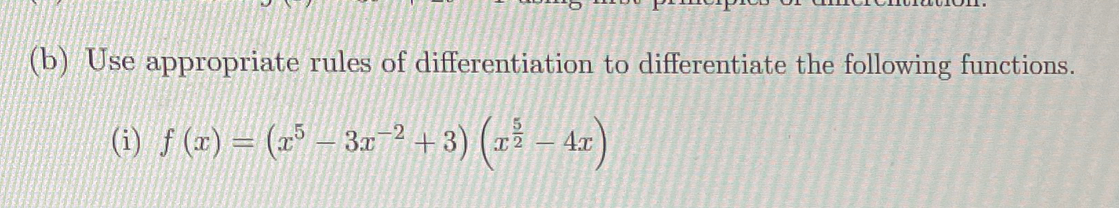 Solved (b) ﻿Use appropriate rules of differentiation to | Chegg.com