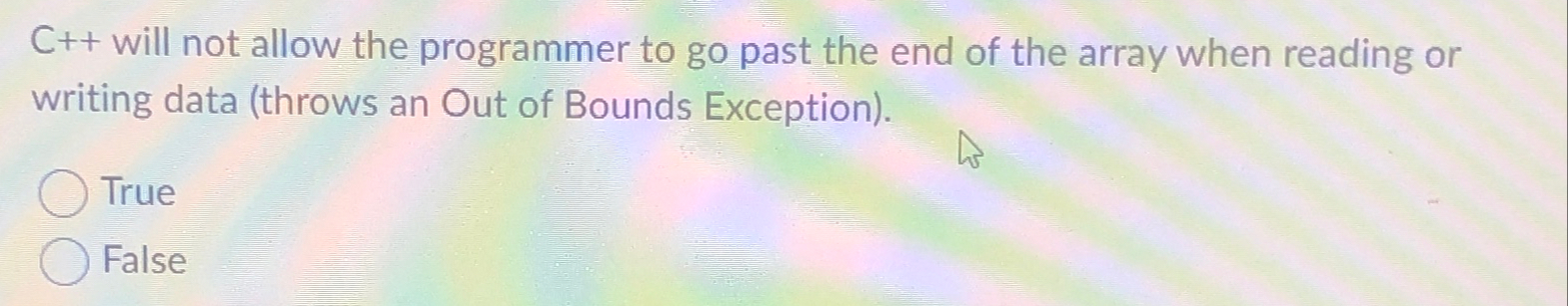 Solved C++ ﻿will not allow the programmer to go past the end | Chegg.com