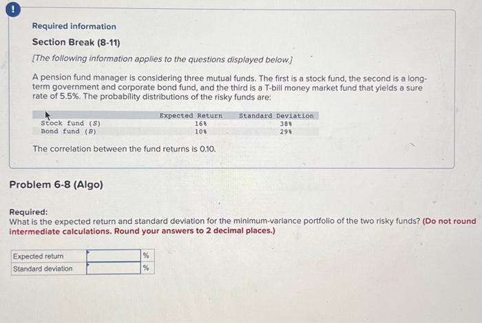 Solved Required information Section Break (8-11) [The | Chegg.com
