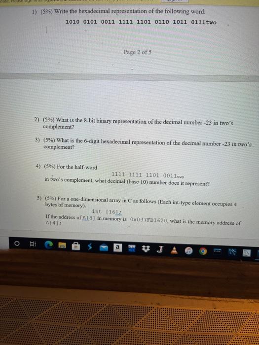 Solved 1) (5%) Write the hexadecimal representation of the | Chegg.com