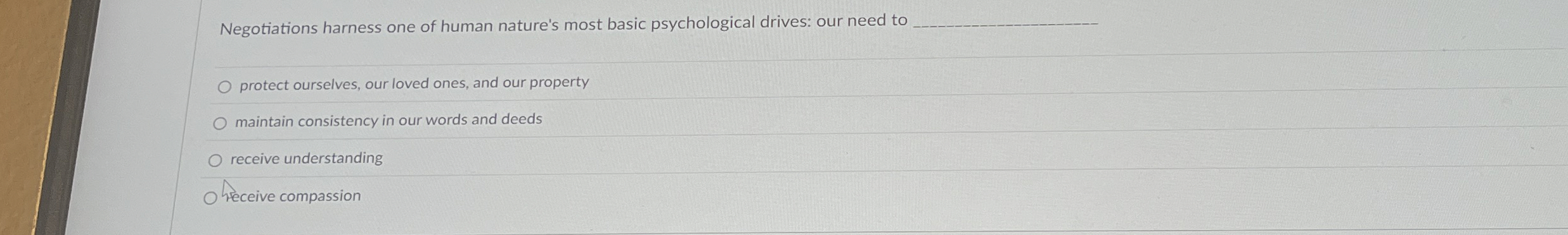 Solved Negotiations harness one of human nature's most basic | Chegg.com