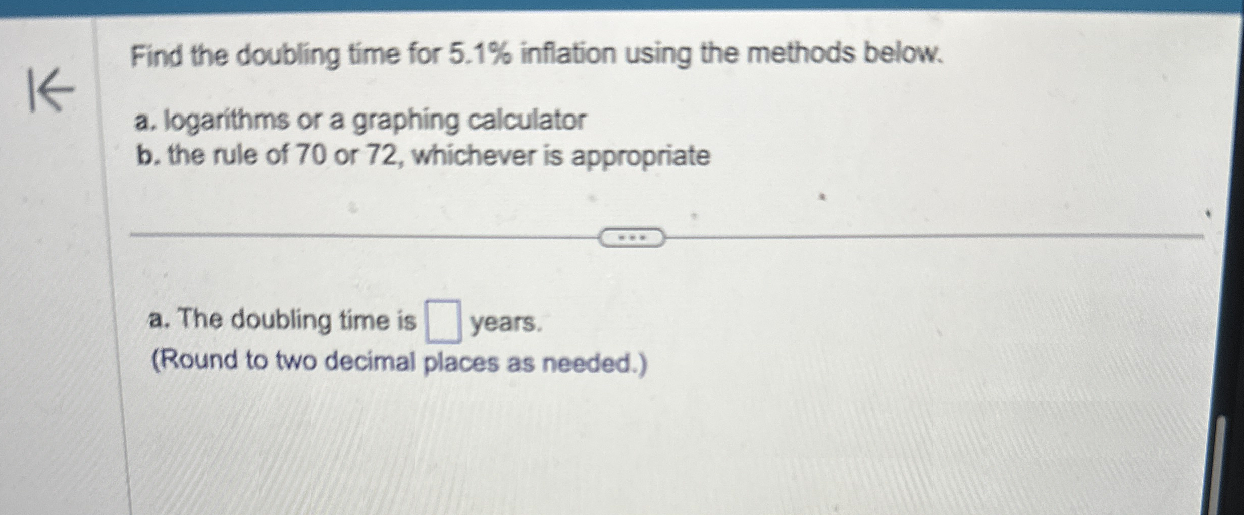 Solved Find the doubling time for 5.1% ﻿inflation using the | Chegg.com