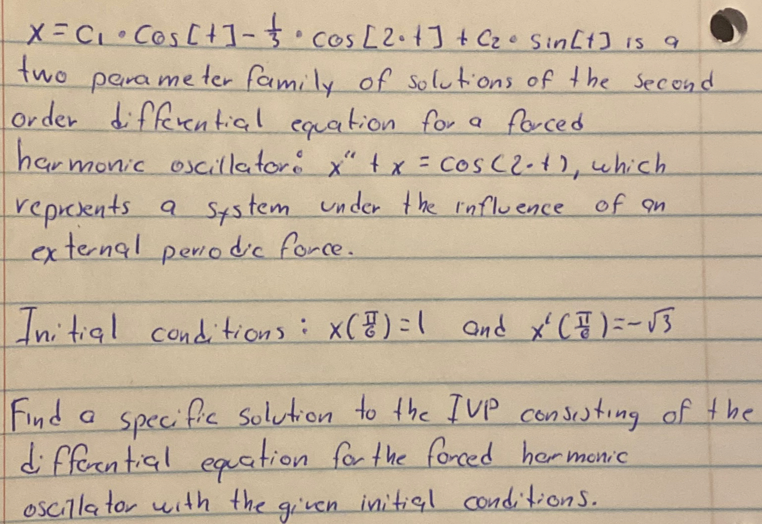 Solved x=c1*cos[t]-13*cos[2*t]+c2*sin[t] is a ﻿two parameter | Chegg.com