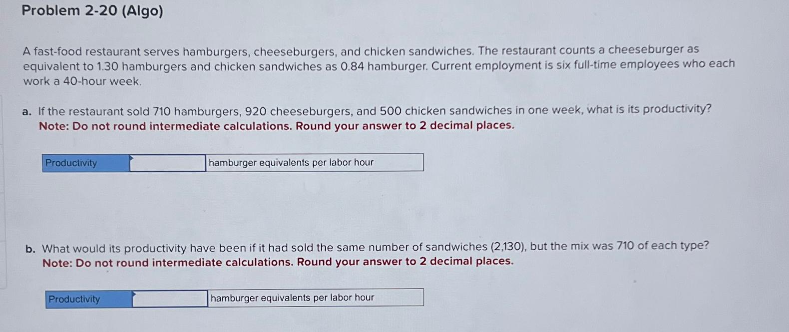 Solved Problem 2-20 (Algo)A fast-food restaurant serves | Chegg.com
