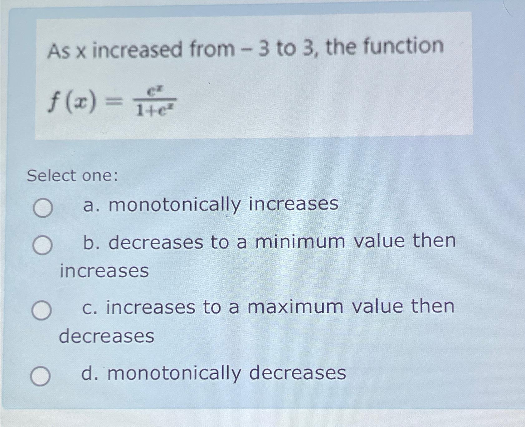 Solved As x ﻿increased from -3 ﻿to 3 , ﻿the | Chegg.com